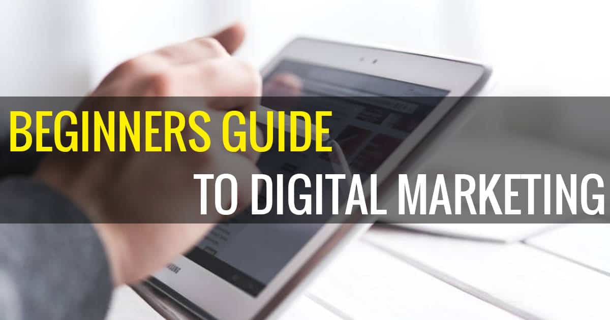 A Beginner's Guide To Digital Marketing - NEXT Academy
